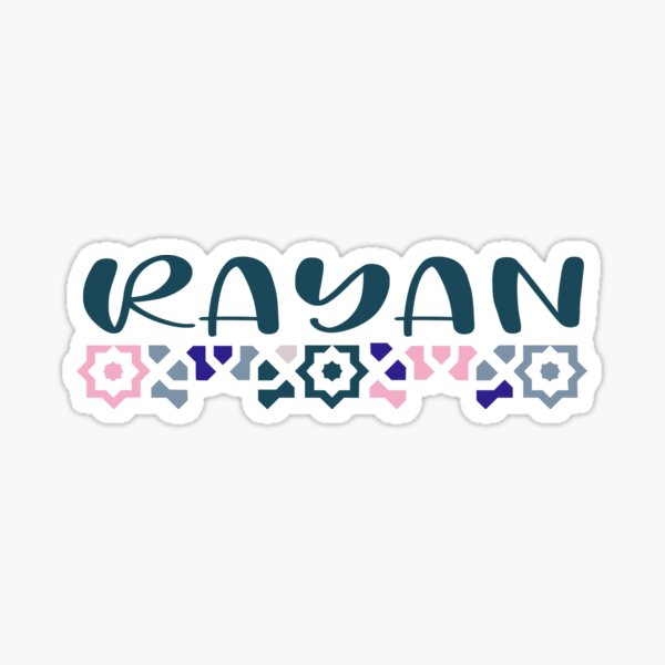 " first name Rayan we celebrate Rayan on March 08" Sticker by raninou ...