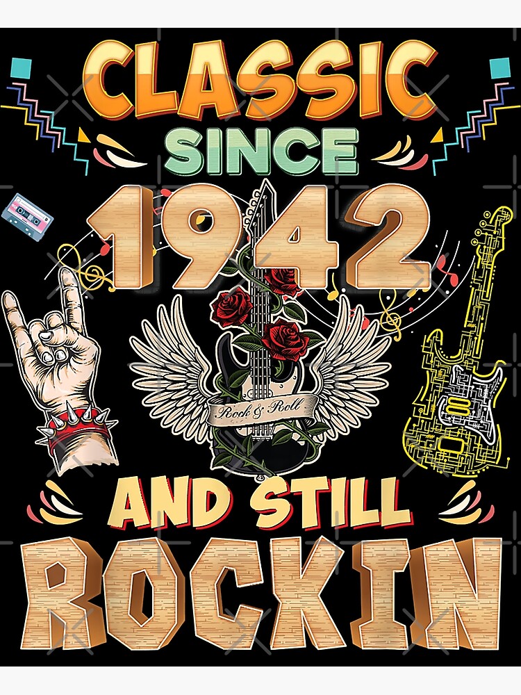 "Classic Since 1942 And Still Rockin Birthday Rocker 80 Years Old" Art ...
