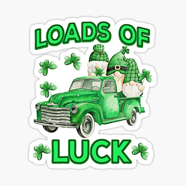 "Loads of Luck" Sticker by csoDesign | Redbubble