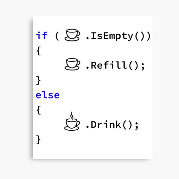 "If Coffee Is Empty Refill, else Drink in C# Programming Language, White Cup of Coffee ...