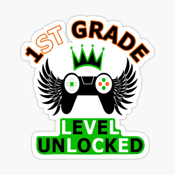 "1st Grade Level Unlocked " Sticker by GraphicSphere | Redbubble