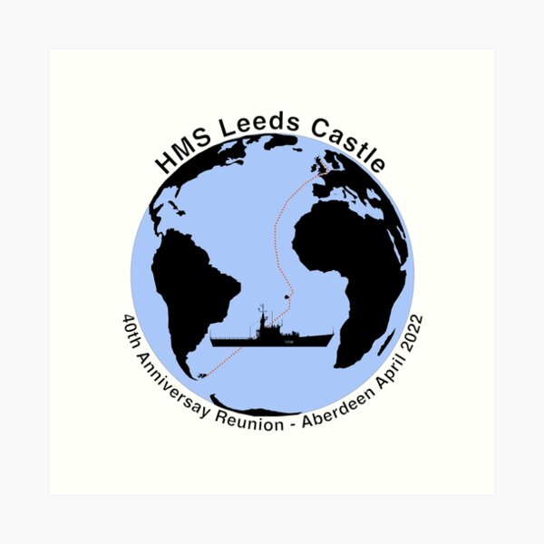 "HMS Leeds Castle Reunion - 2022 - Aberdeen" Art Print for Sale by The ...