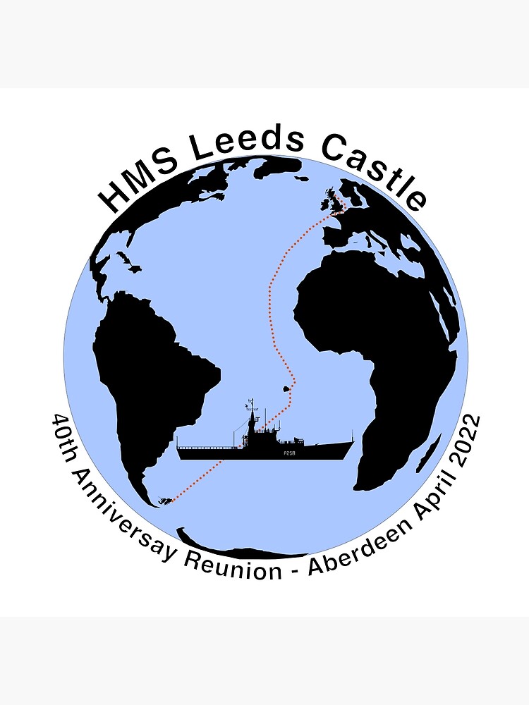 "HMS Leeds Castle Reunion - 2022 - Aberdeen" Art Print for Sale by The ...