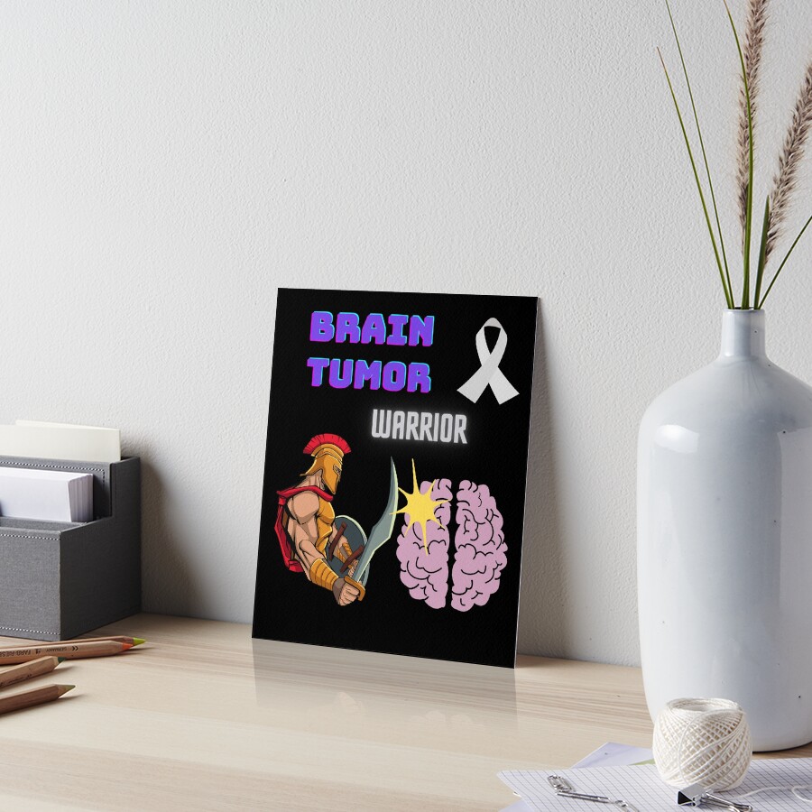 "Brain Tumor Warrior cancer fighting" Art Board Print by ktanonnat ...