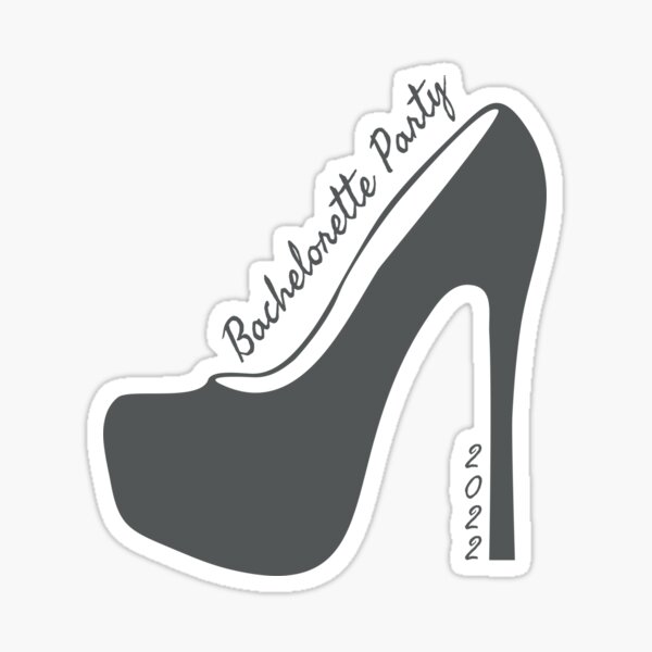 "Bachelorette Party 2022 Heel/Pump/Stiletto " Sticker for Sale by ...