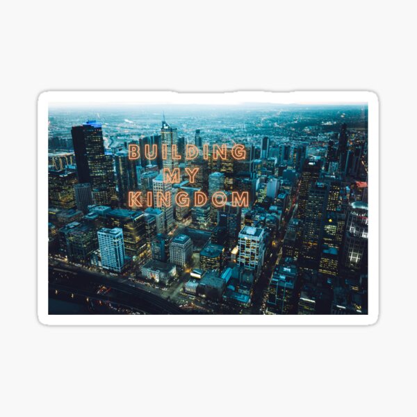 "Building my kingdom" Sticker for Sale by OurShopWall | Redbubble