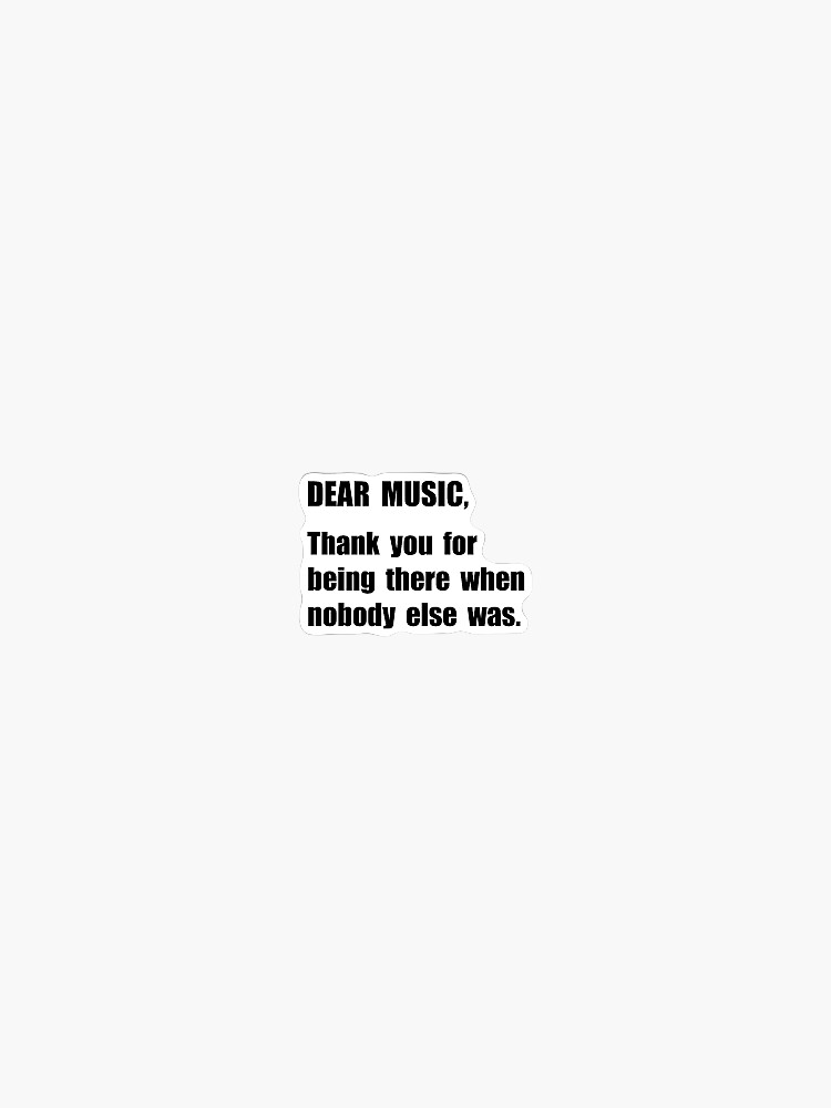 "Dear music, thank you" Sticker by rukiaammi | Redbubble
