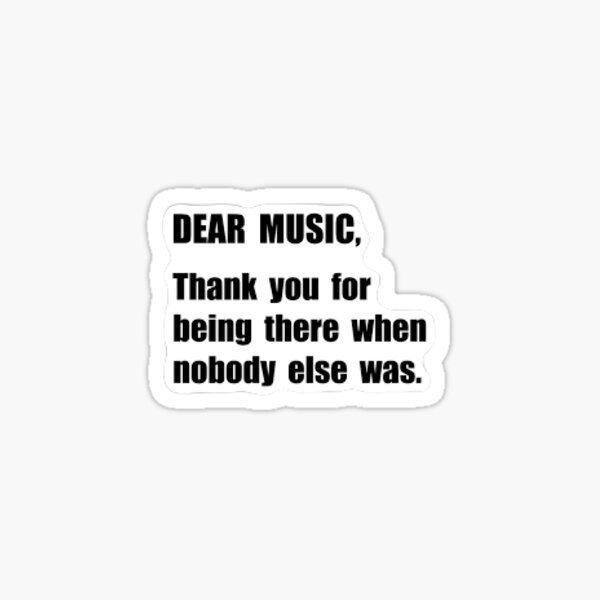 "Dear music, thank you" Sticker by rukiaammi | Redbubble