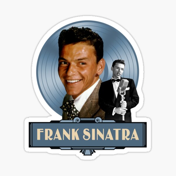 "Frank Sinatra The Good Old Days Sticker" Sticker for Sale by ...