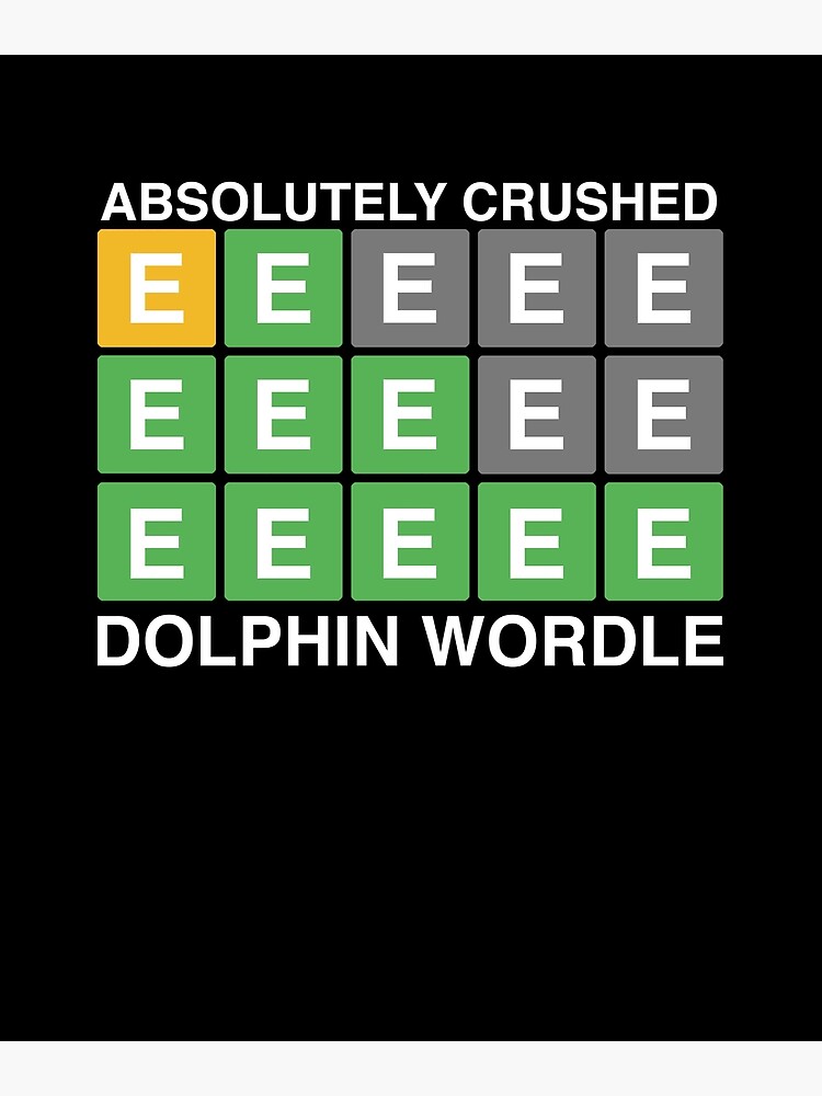 "Dolphin WORDLE- A Daily Word Game Online Puzzle Trending Funny WORDLE ...