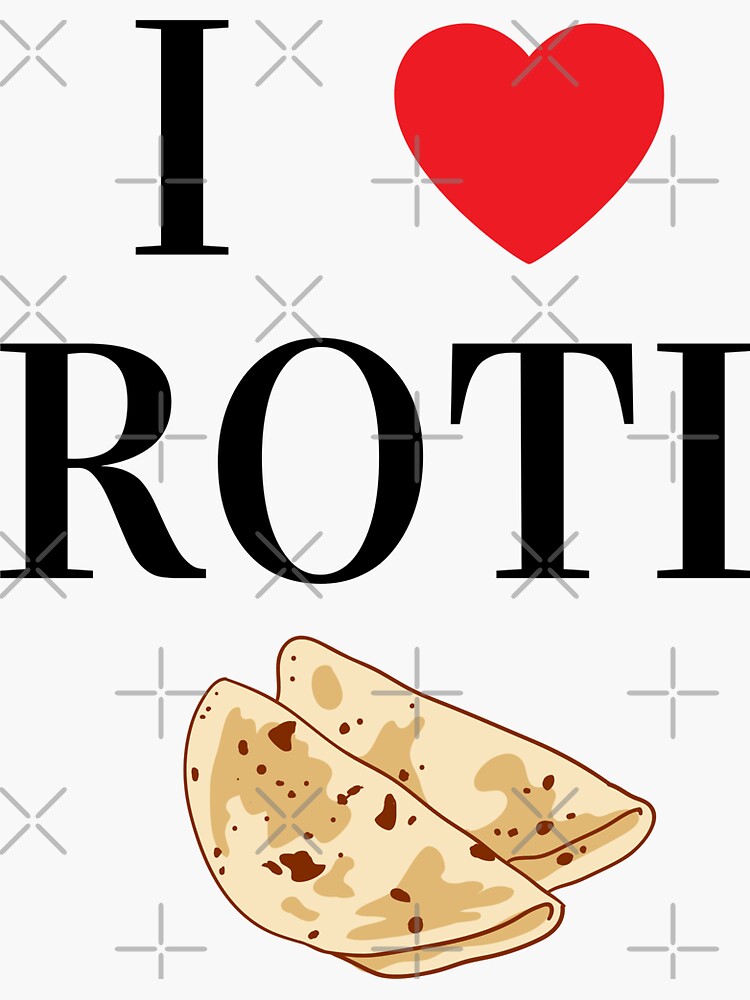 "I Love Roti" Sticker by IR-Merch | Redbubble