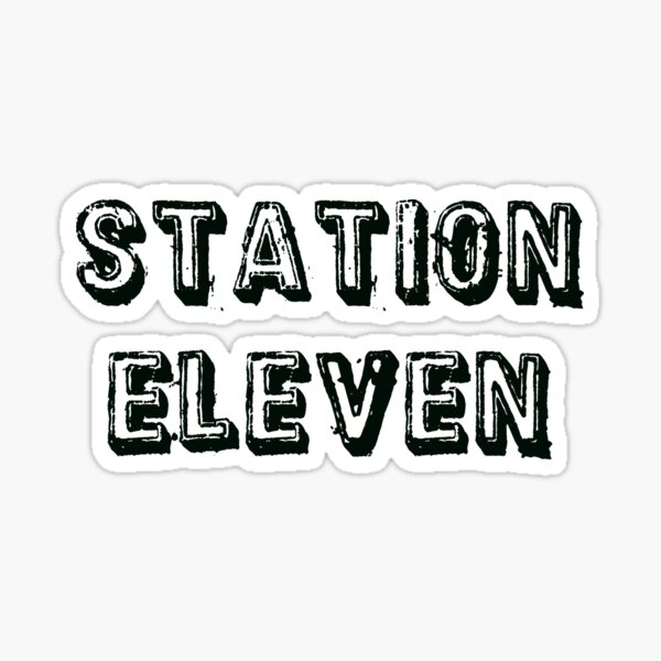 "Station Eleven The Museum of Civilization " Sticker for Sale by ...
