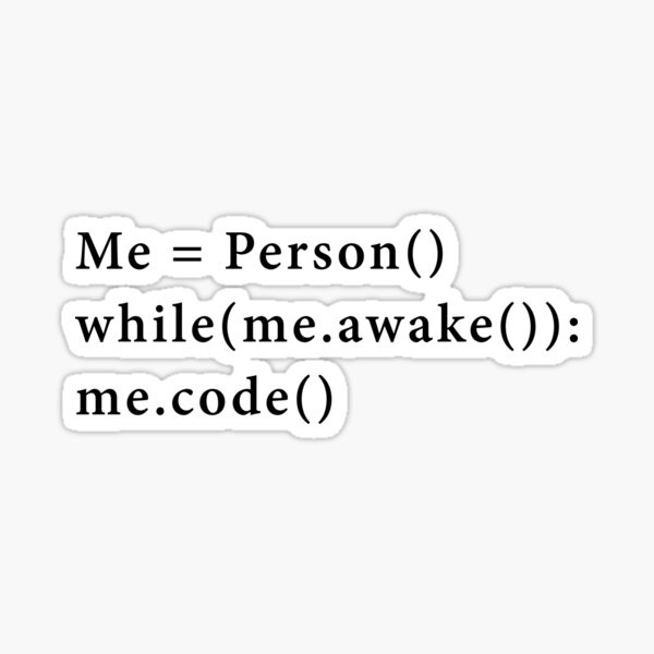 Start Your Day With Coding Code For Coders Developers And Programmer Sticker By Choicy Redbubble 5318