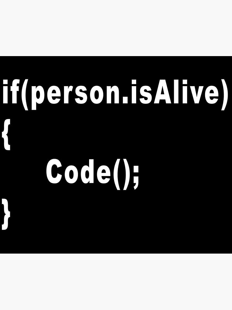 Everyone Must Code Code For Coders Developers And Programmer Poster By Choicy Redbubble 7178