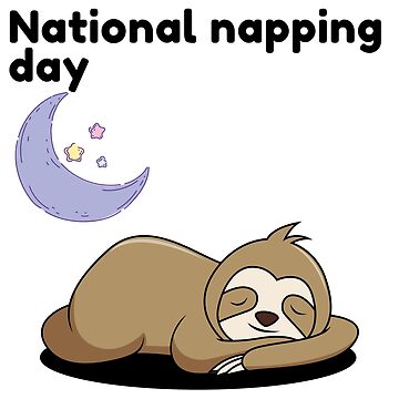"National napping day" Poster for Sale by Bubblegumcuties | Redbubble