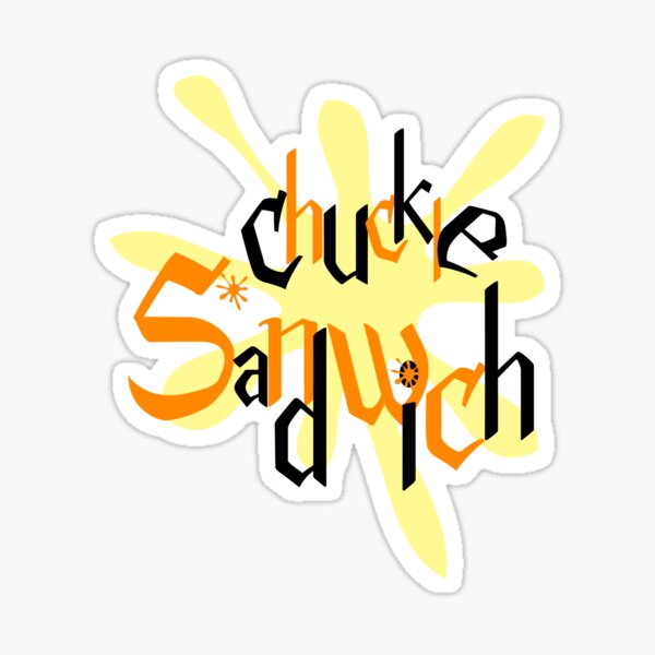 Funny Chuckle Sandwich Sticker For Sale By Zaraness Redbubble