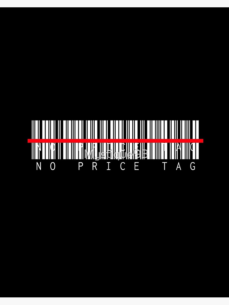 "No Price Tag " Art Board Print for Sale by Mystique93 | Redbubble