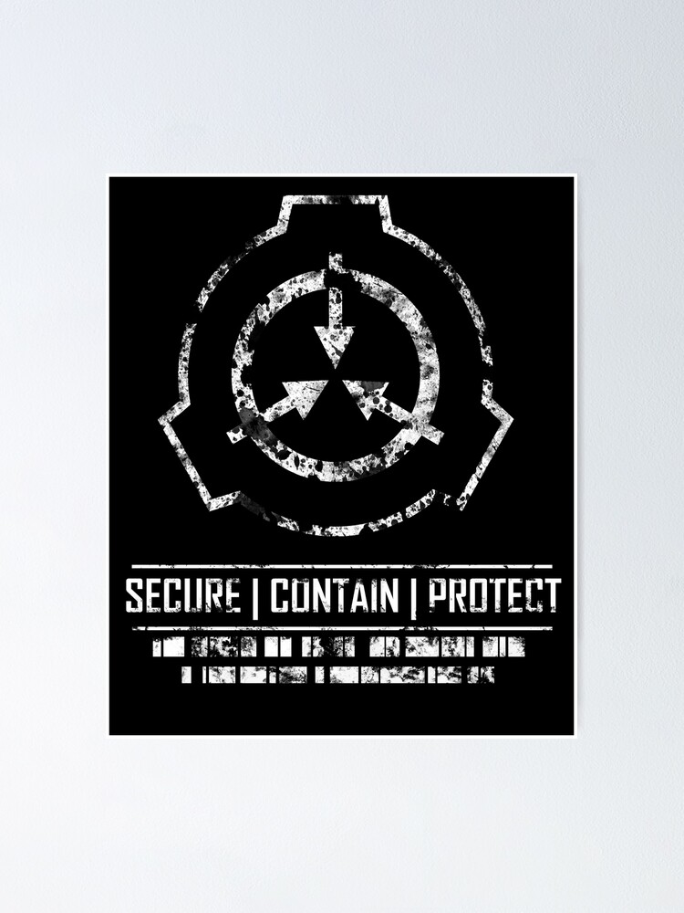 "SCP Foundation: Secure | Contain | Protect Symbol" Poster by Rebellion ...