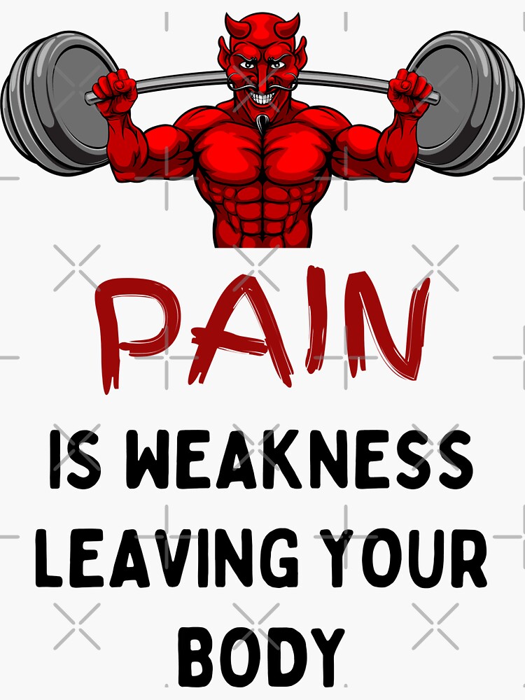 "Pain Is Weakness Leaving Your Body Funny Workout Gym Fitness" Sticker ...