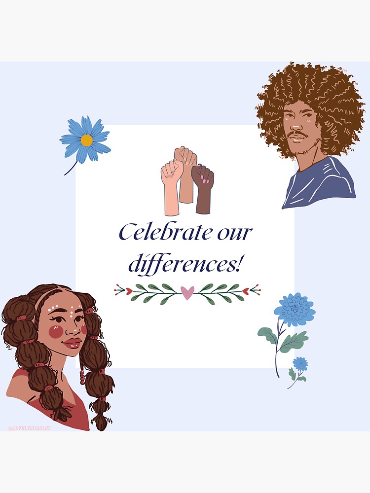 "Celebrate our differences!" Sticker for Sale by L0velyBubbles | Redbubble