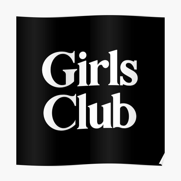 "Girls Club - Decorative Typography Text" Poster for Sale by ...