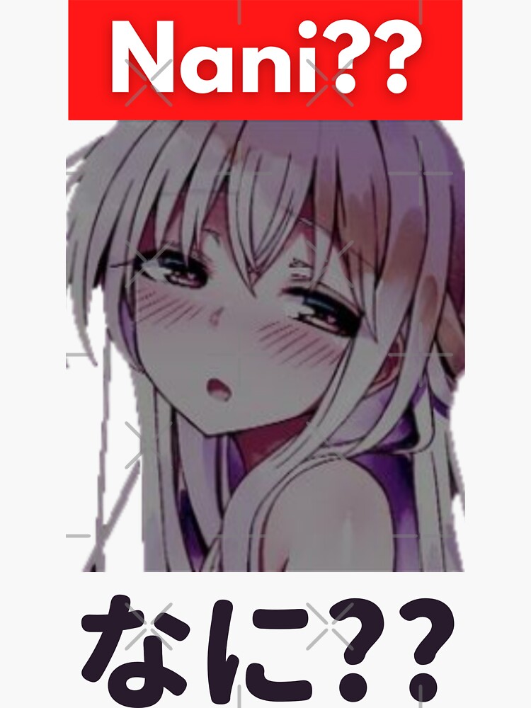"Anime Girl NANI" Sticker by AshUchiha6 | Redbubble