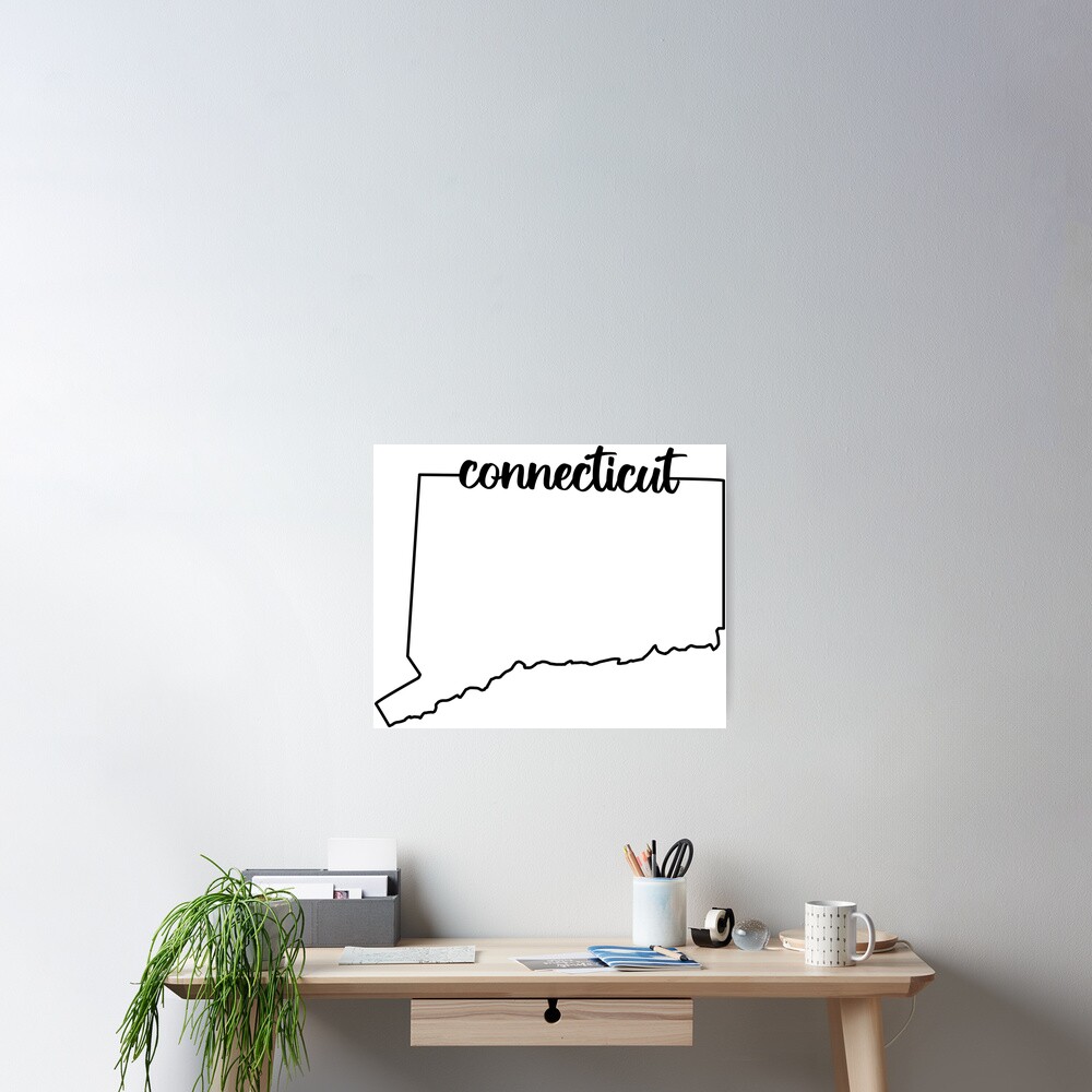 "Connecticut State Outline" Poster by EvolvClothing | Redbubble
