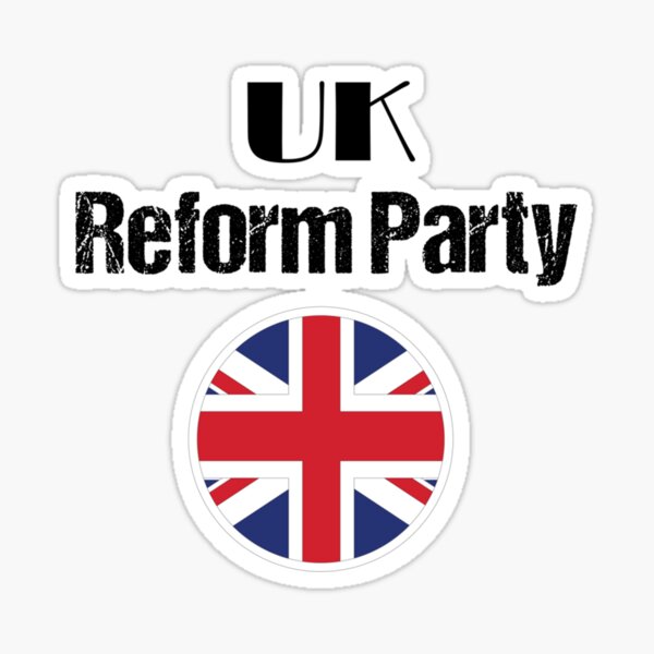"UK Reform Party" Sticker by SymbolicIm | Redbubble
