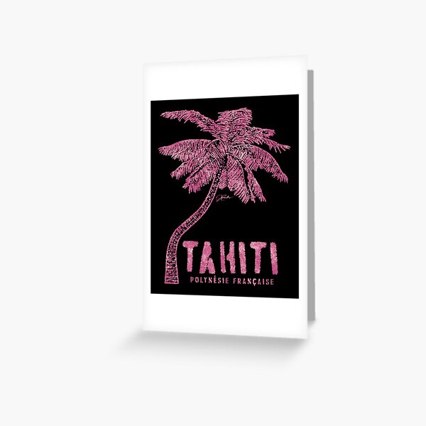 Carte de vœux « T-Shirt Tahiti Polynésie Française PalmierTahiti ...