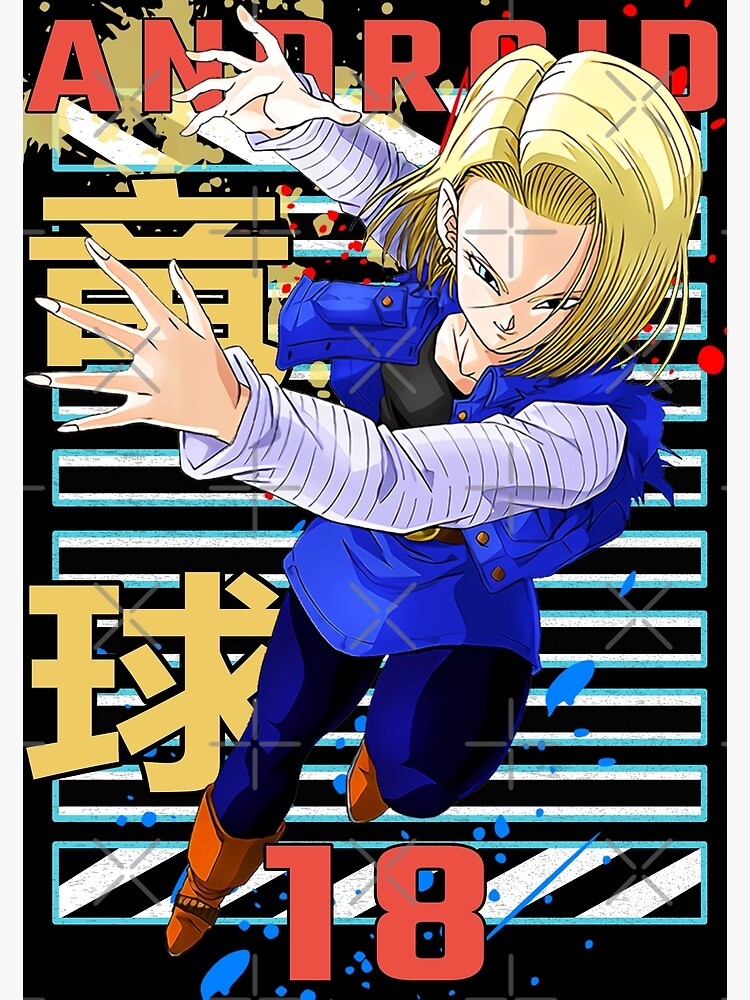 "Android 18 Dragon Ball Doragon Boru Urban Anime Manga Design" Poster ...