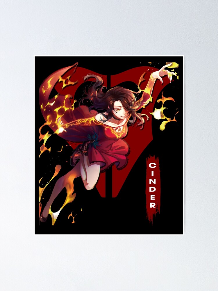 "Cinder Fall anime character fire character" Poster for Sale by ...