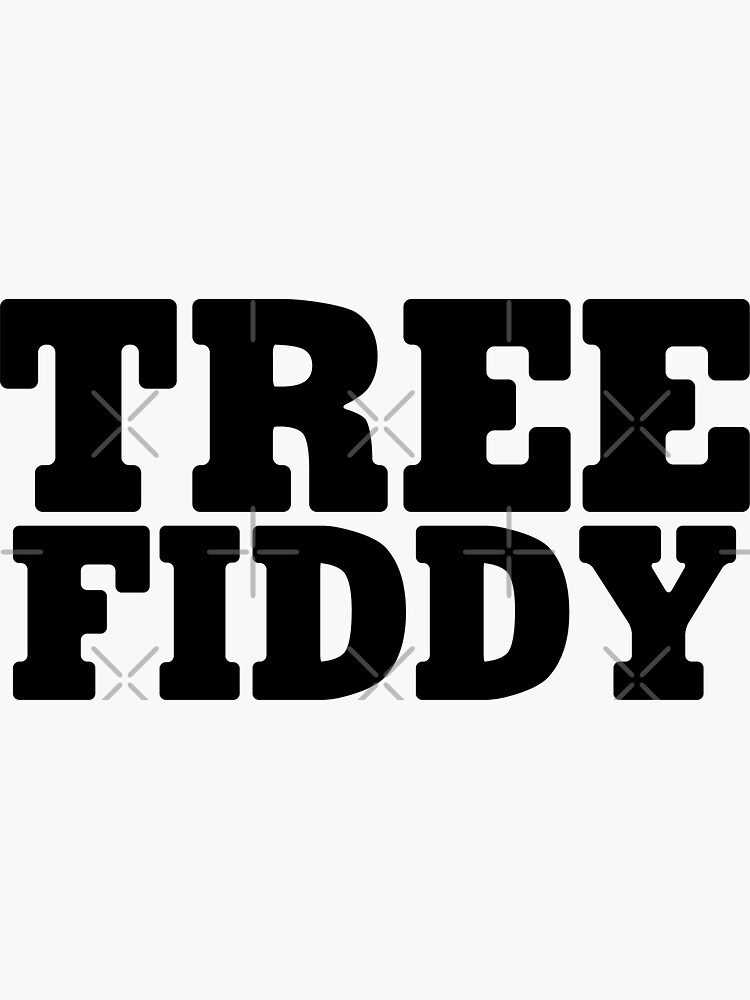 "Tree Fiddy" Sticker for Sale by DJBALOGH | Redbubble