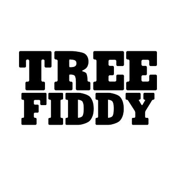 "Tree Fiddy" Sticker for Sale by Christopher Balogh | Redbubble