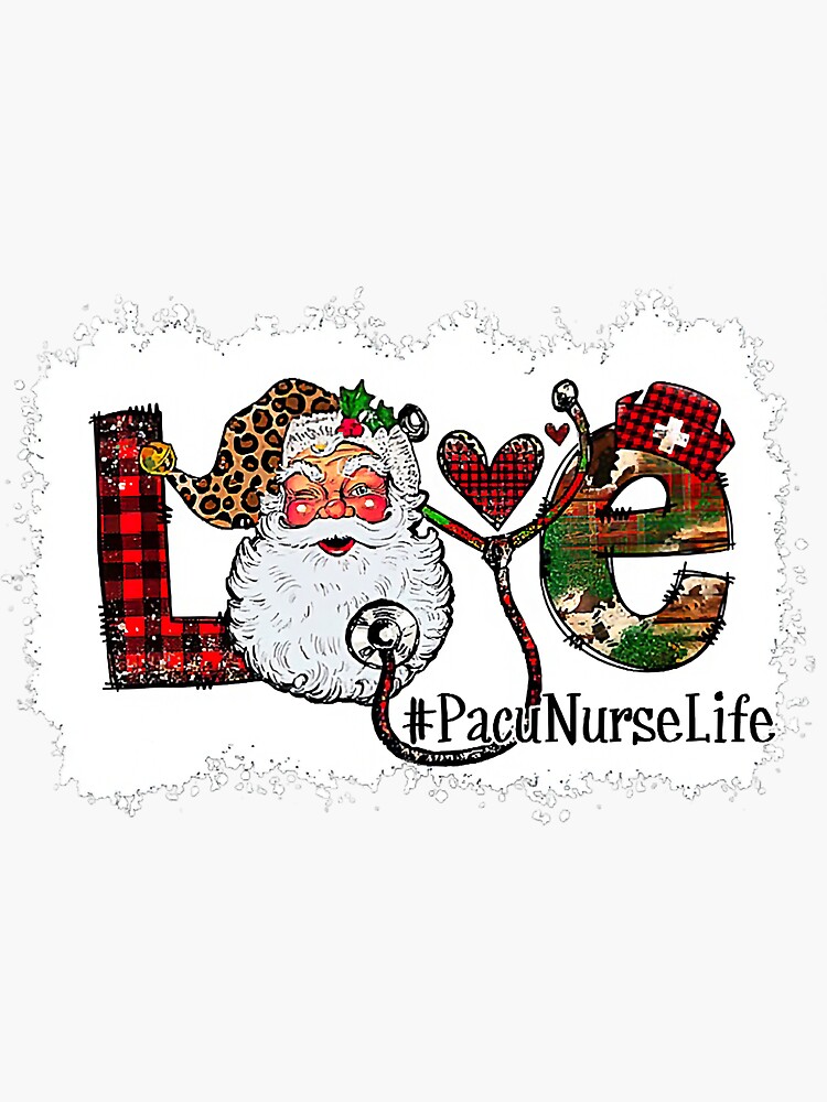 "Pacu Nurse Love NURSE Christmas Hello 2022 Pacu Nurse 2022 " Sticker ...