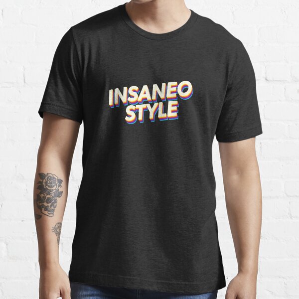 "Insaneo Style" T-shirt for Sale by TinusCartoons | Redbubble | insaneo ...