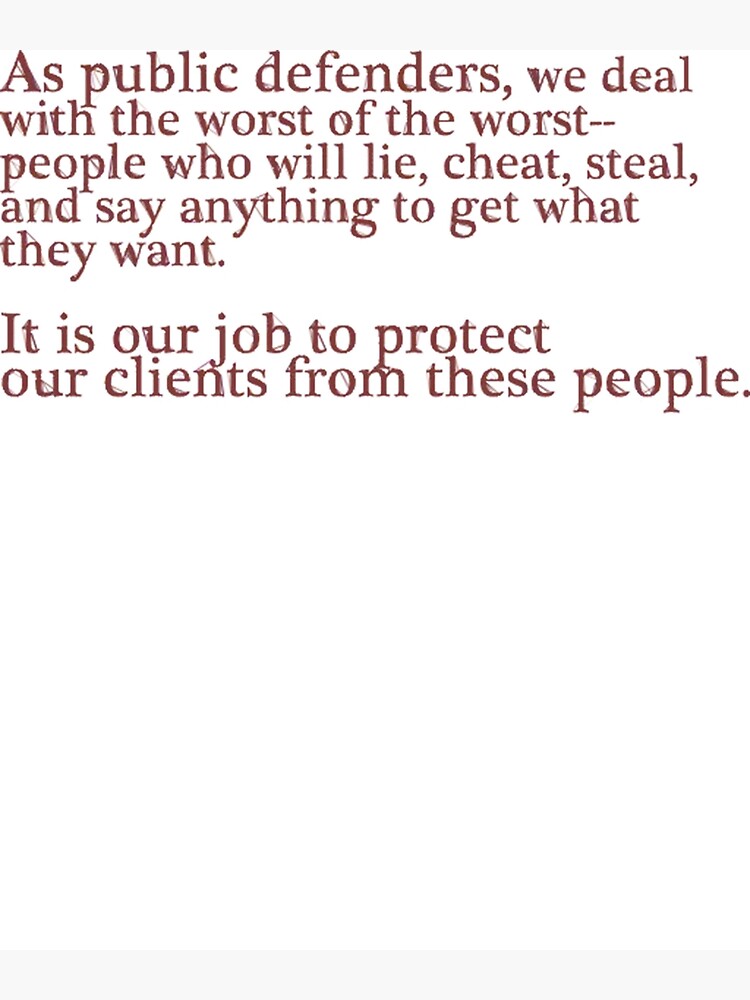 "Public Defenders Know" Art Print for Sale by SadiseMeme | Redbubble