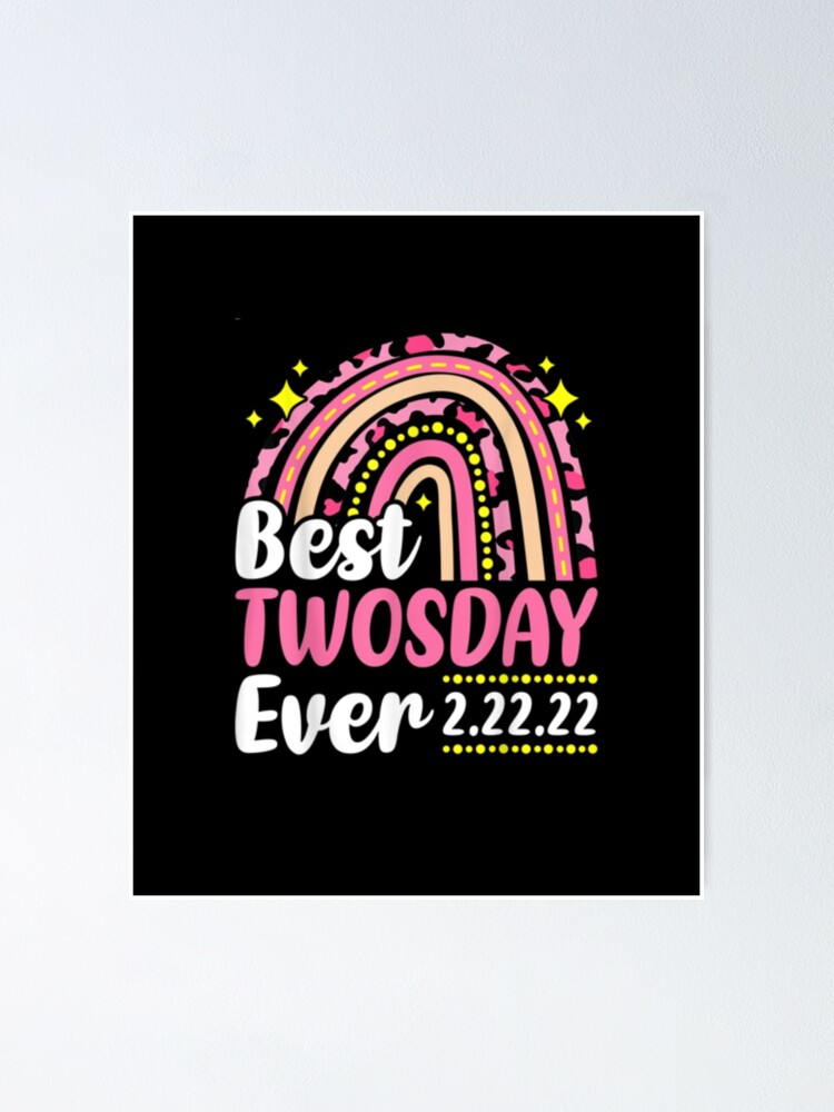 "Happy Twosday 2022 Pink Leopard Best Twos Day Ever" Poster by ...