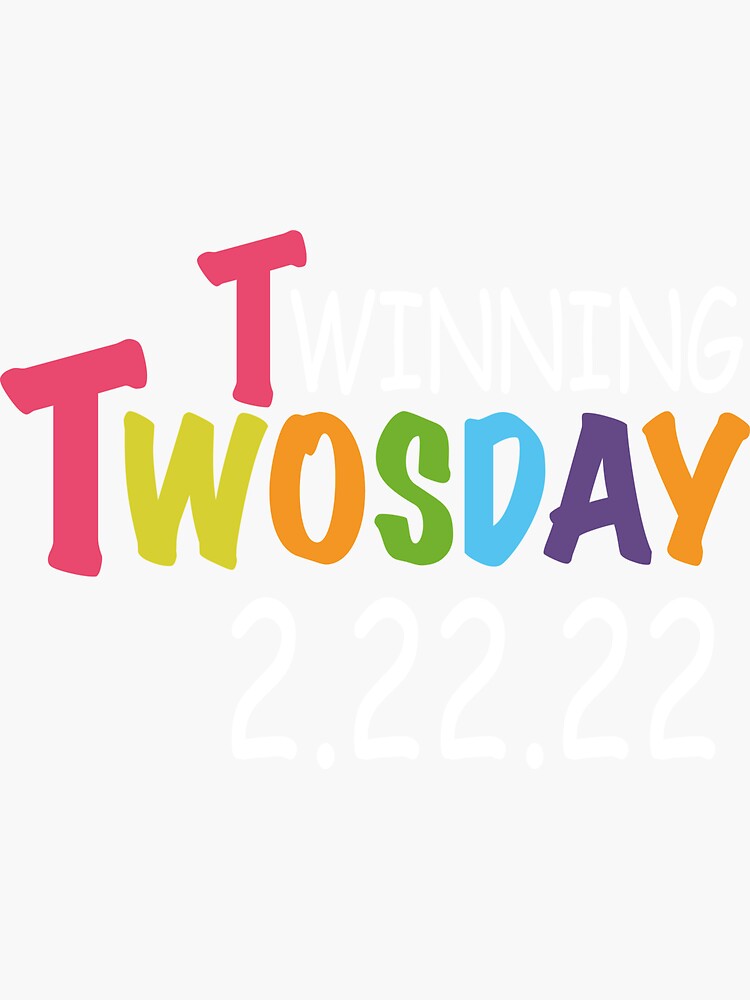 "Twinning Twosday Tuesday February 22nd 2022 Funny Vintage" Sticker for ...