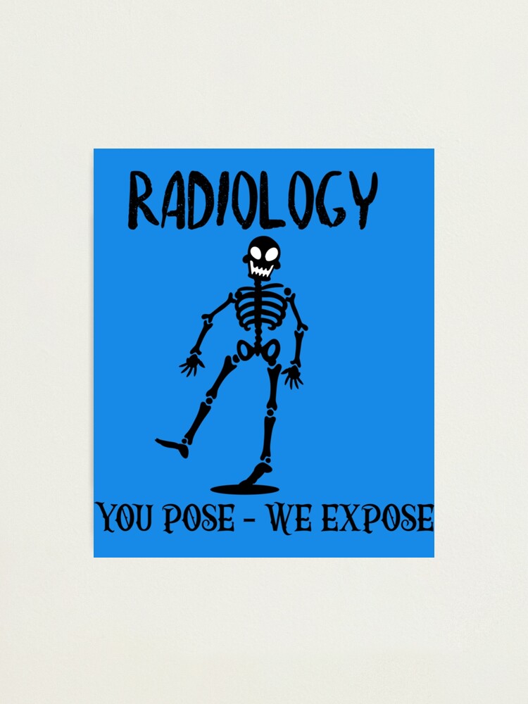 "Funny Radiology You Pose We Expose Dabbing Skeleton X-Ray ...