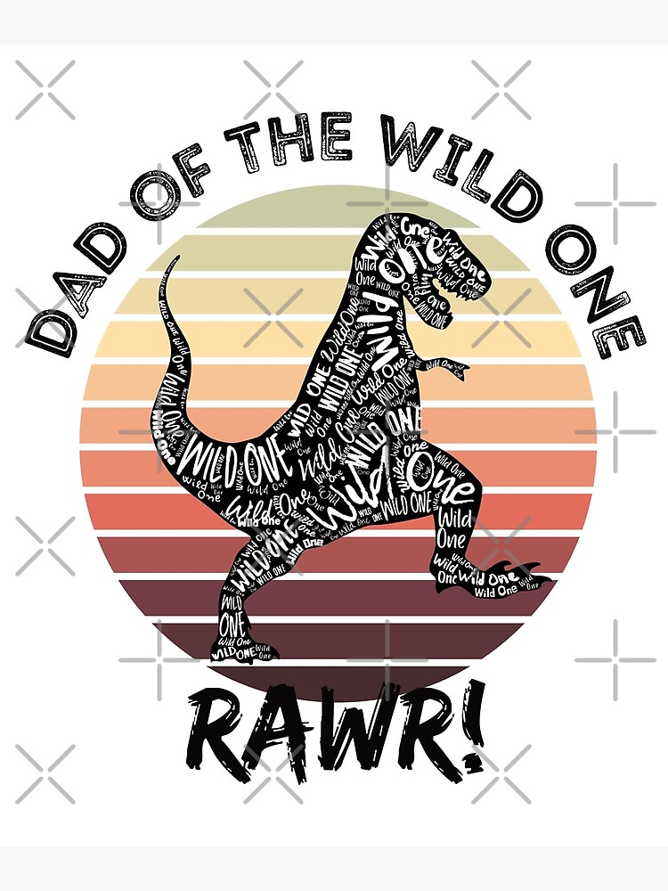 "Dad of the Wild One Retro Vintage Sunset T-Rex Dinosaur Silhouette ...