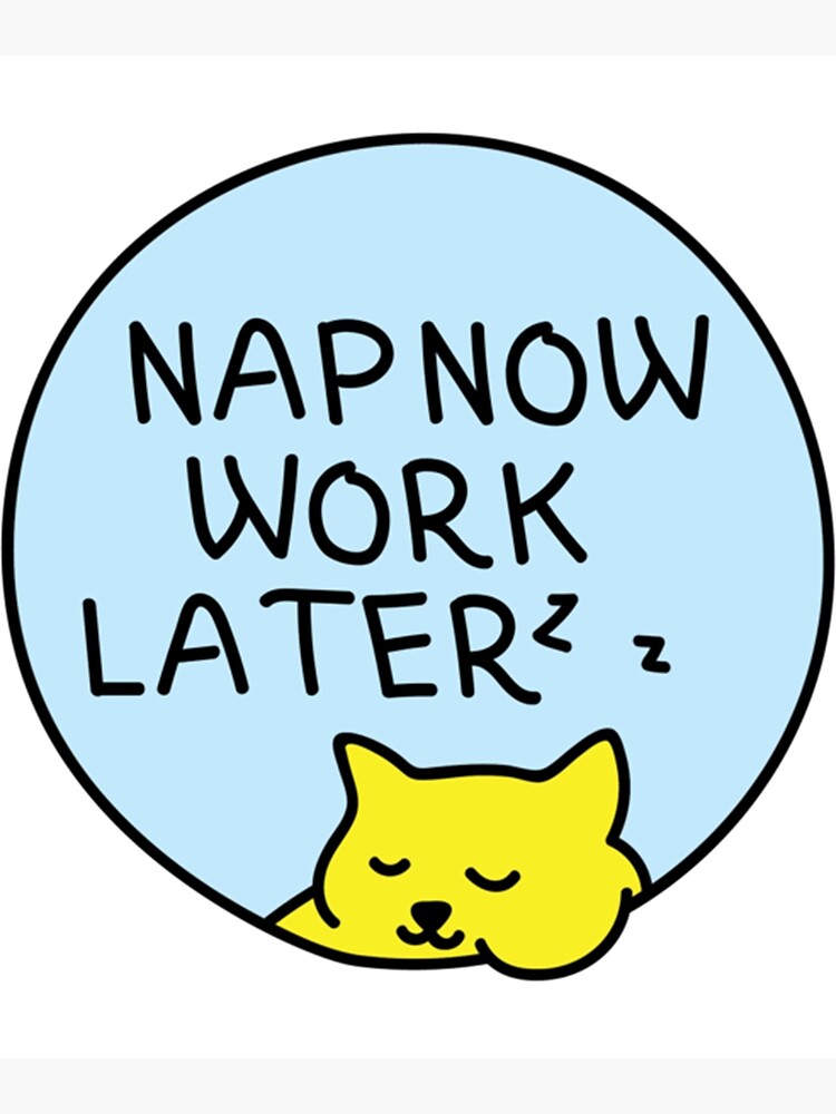 "Nap Now Work Later. Cute Kitten Sleeping " Poster for Sale by ...