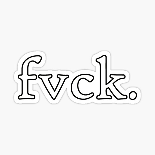 Pegatina «fvck en blanco» de WillDoo | Redbubble