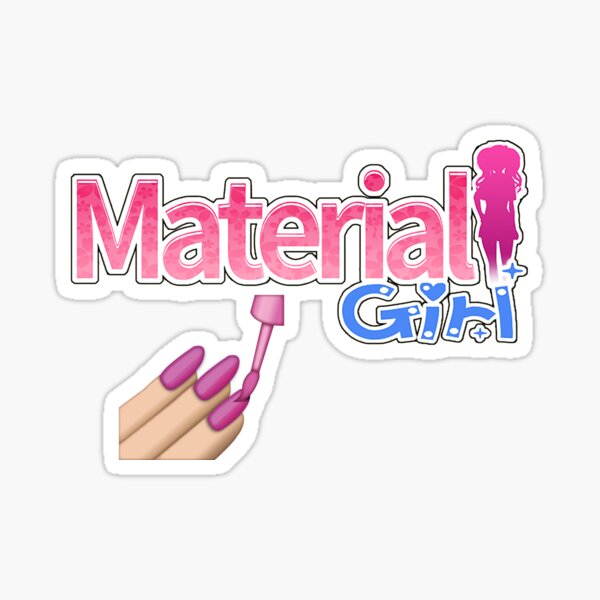 "Material Girl Meme" Sticker by StopAndLook | Redbubble