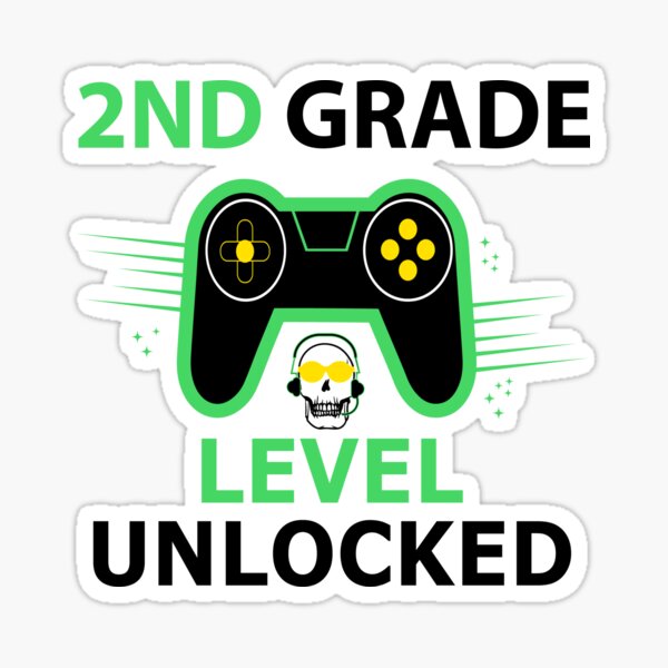 "2nd Grade Level Unlocked" Sticker by GraphicSphere | Redbubble