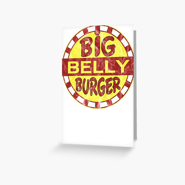 "Big Belly Burger logo inspired by Arrowverse Classic T-Shirt" Greeting ...