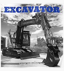 Excavator Posters | Redbubble