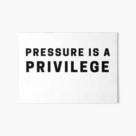 "Pressure Is A Privilege - Billie Jean king & Elis James Quote" Art ...