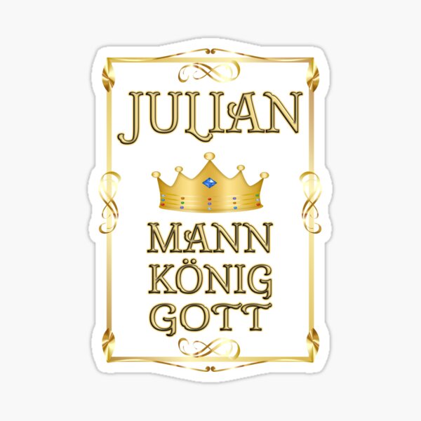 "Julian - man - king - god" Sticker by madrigenum | Redbubble