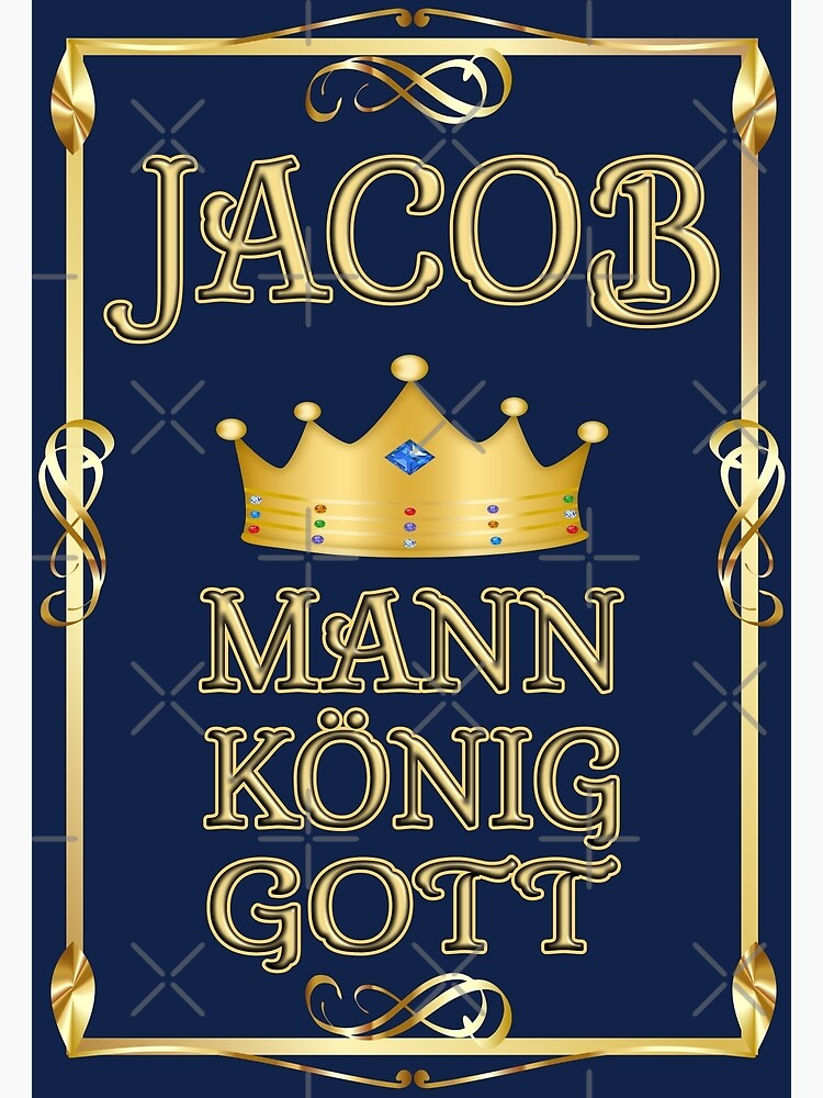 "Jacob - man - king - god" Poster for Sale by madrigenum | Redbubble