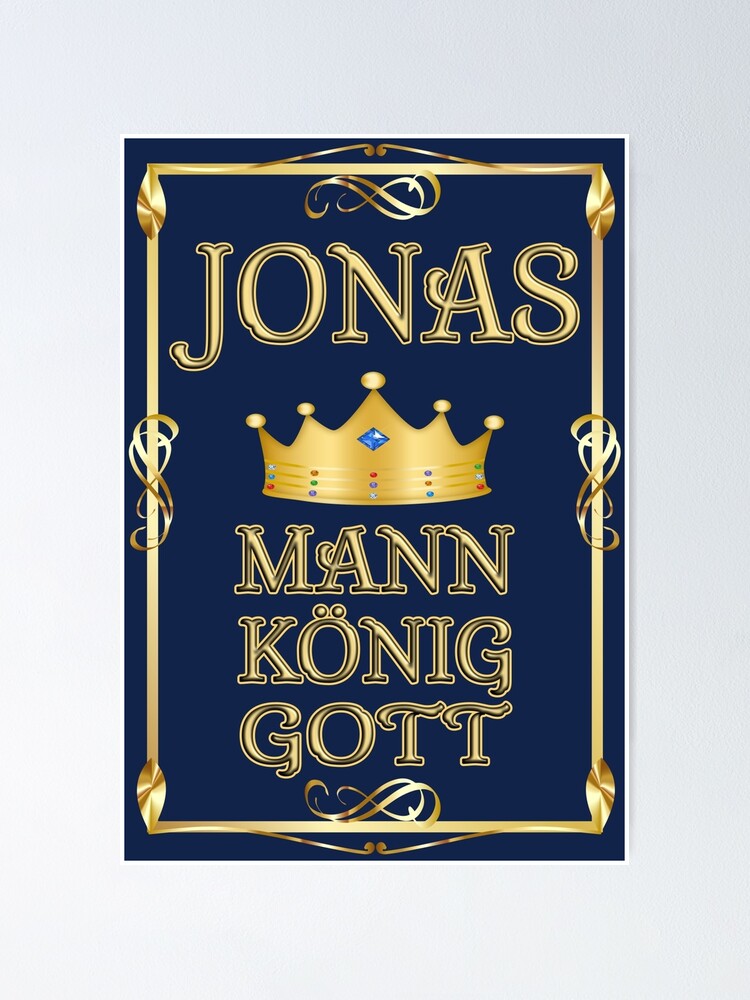 "Jonah - man - king - god" Poster for Sale by madrigenum | Redbubble